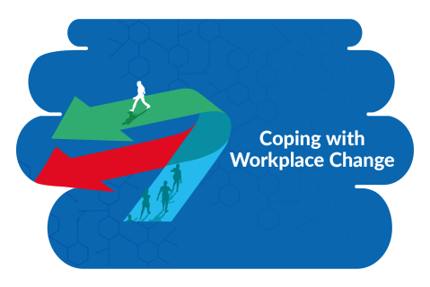 Coping with Workplace Change