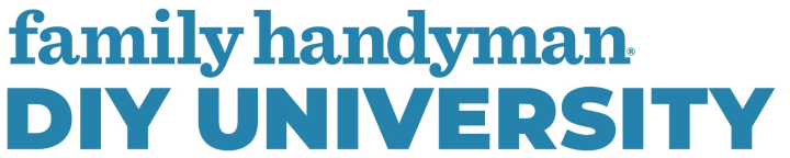 Family Handyman DIY University