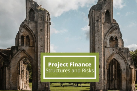 Project Finance Structures And Risks