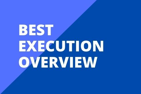 Best Execution Overview (BE1809H120)