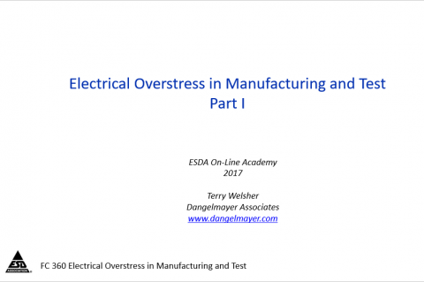 Electrical Overstress (EOS) in Manufacturing and Test (FC360)