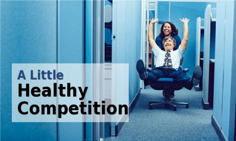 A Little Healthy Competition