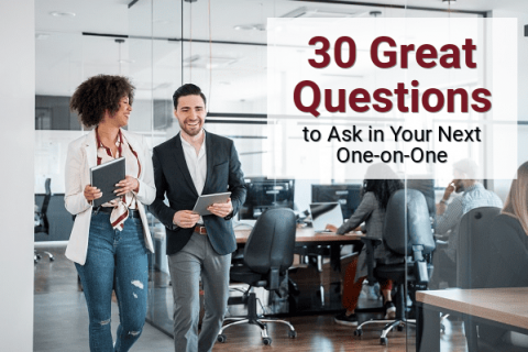 30 Great Questions to Ask in Your Next One-on-one