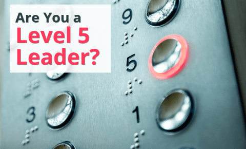 Are You A Level 5 Leader?