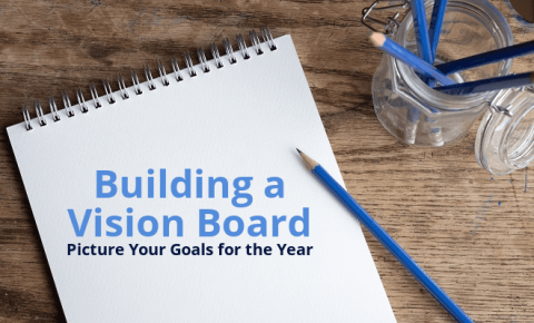 Building A Vision Board: Your Goals For The Year