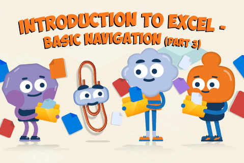 Introduction to Excel - Basic Navigation (Part 3) (ITS18)