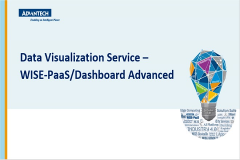 C5 Data Visualization Service – WISE-PaaS/Dashboard Advanced (WP_C500563)