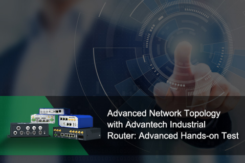 Advanced Network Topology with Advantech Industrial Router - Advanced ...