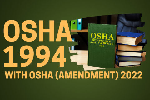 GROUP - OSHA 1994 WITH OSHA (AMENDMENT) 2022 (01001)