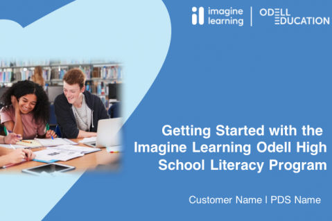 PD Workshop Prep: Getting Started with Imagine Learning Odell High School Literacy Program ...