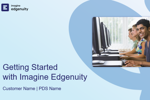 PD Workshop Prep: Getting Started with Imagine Edgenuity (PD301-Edge GS1)