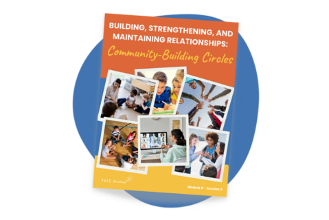 Module 6, Session 3: Social Awareness and Relationship-Building