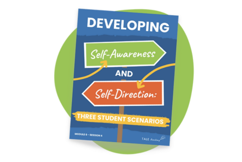 Module 6, Session 4: Self-Awareness and Self-Direction