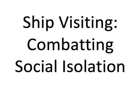 Ship Visiting: Combatting Social Isolation (NAM3)