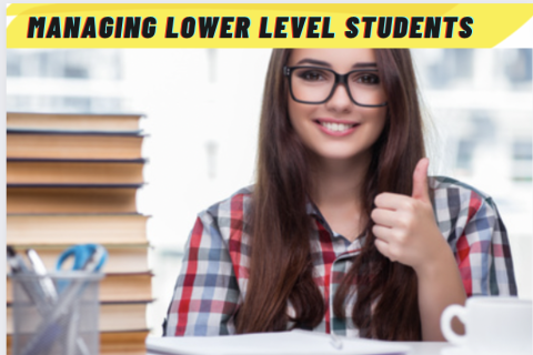 Managing lower-level students