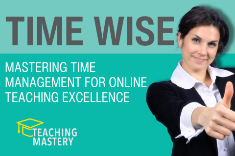 Time Wise: Mastering Time Management