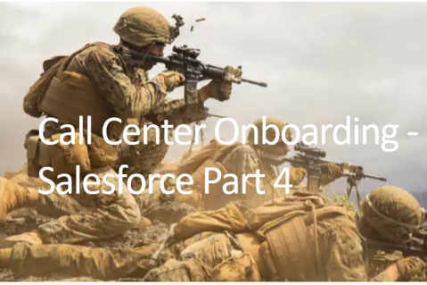 Call Center - Day 3: Salesforce Part 4
