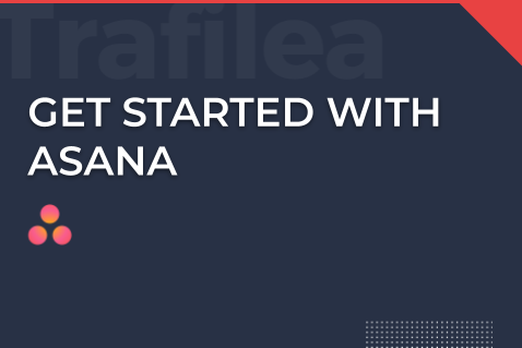 Get Started with Asana